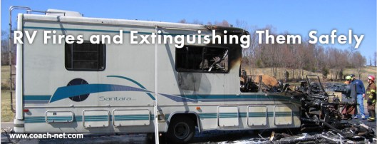 RV Fires and Extinguishing Them Safely | Coach-Net