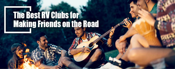 The Best RV Clubs for Making Friends on the Road | Coach-Net